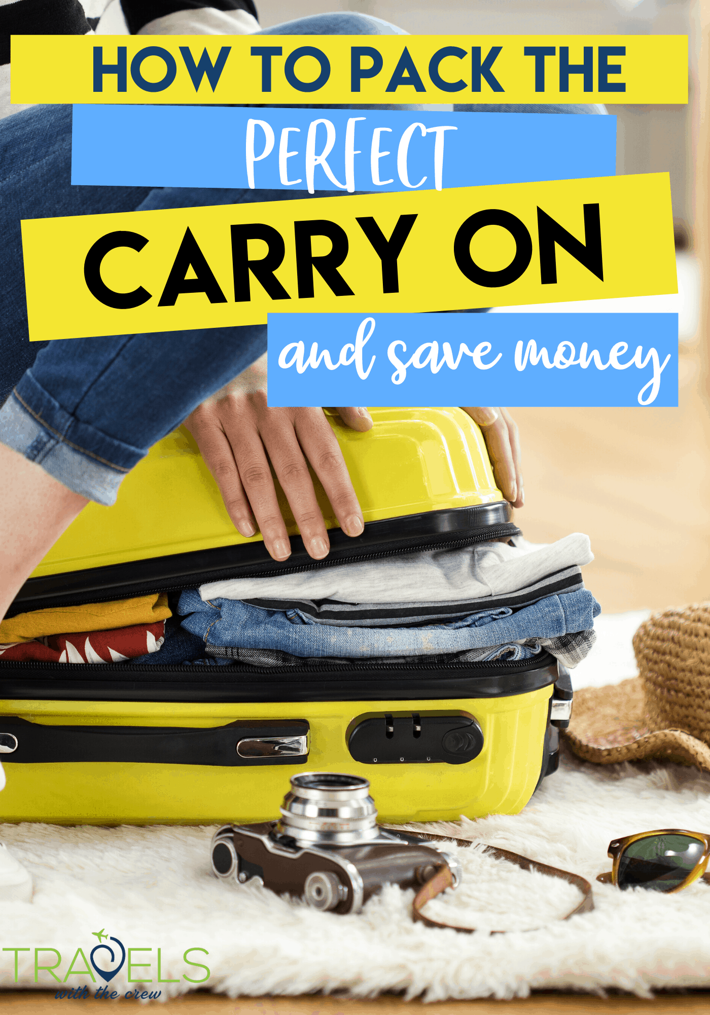 How to pack a perfect carry on for 10 days (15 years of packing this ...